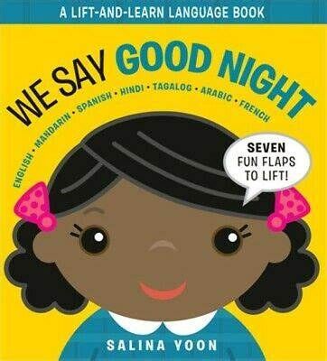 We Say Good Night Board Book