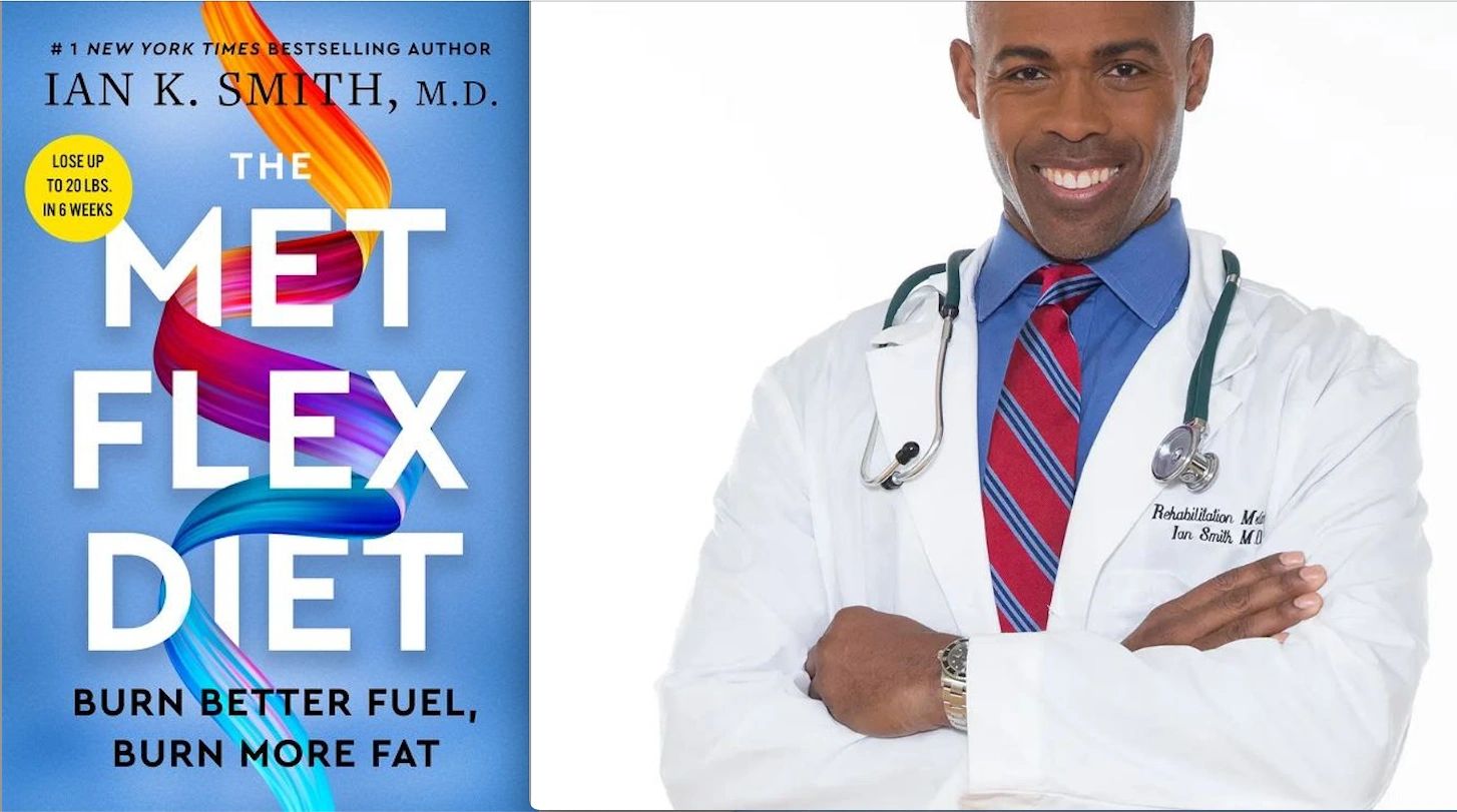 Dr. Ian K. Smith On "The Met Flex Diet," "Ashe Cayne" & More