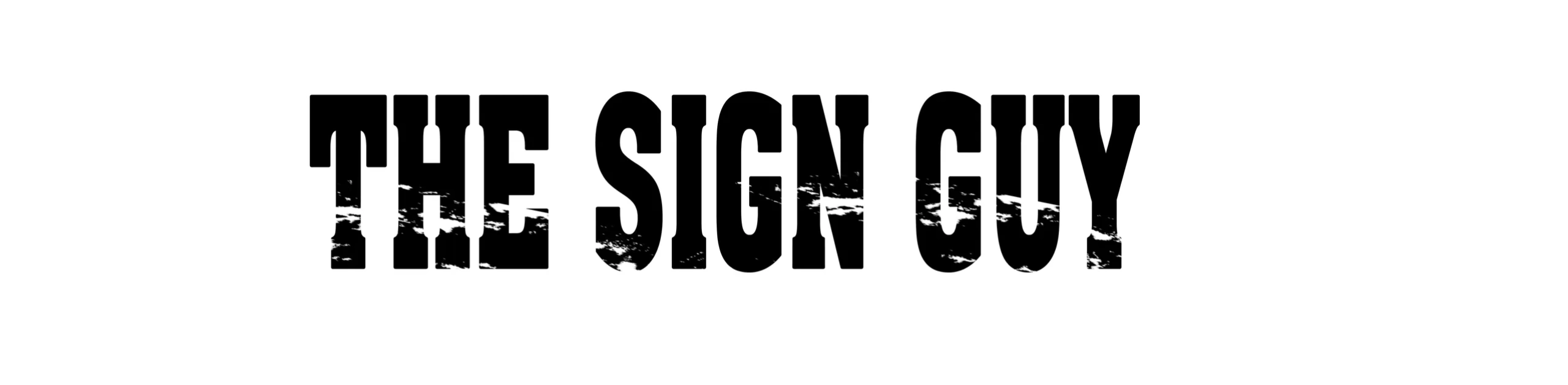 The Sign Guy - Signs, Graphics