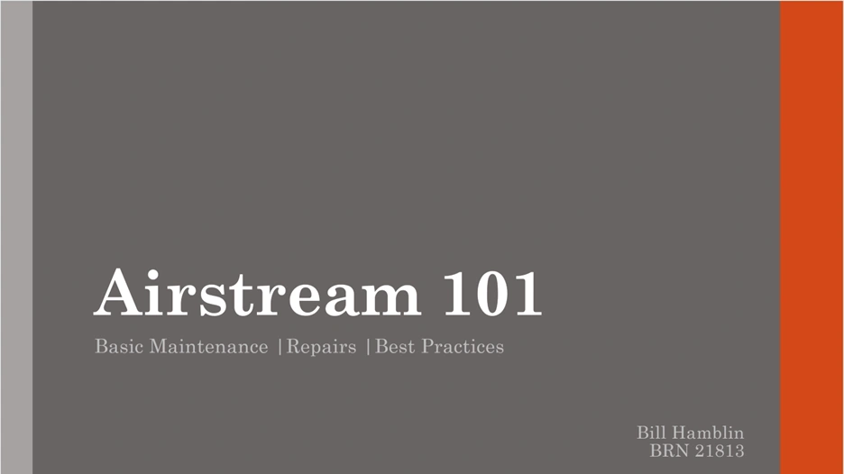 Airstream 101 - Basic Maintenance | Repairs | Best Practices
