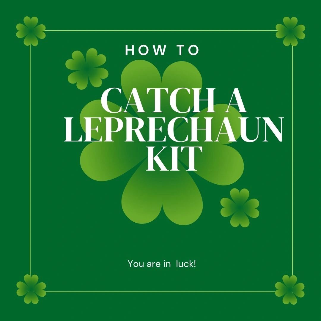 How To Catch A Leprechaun Kit