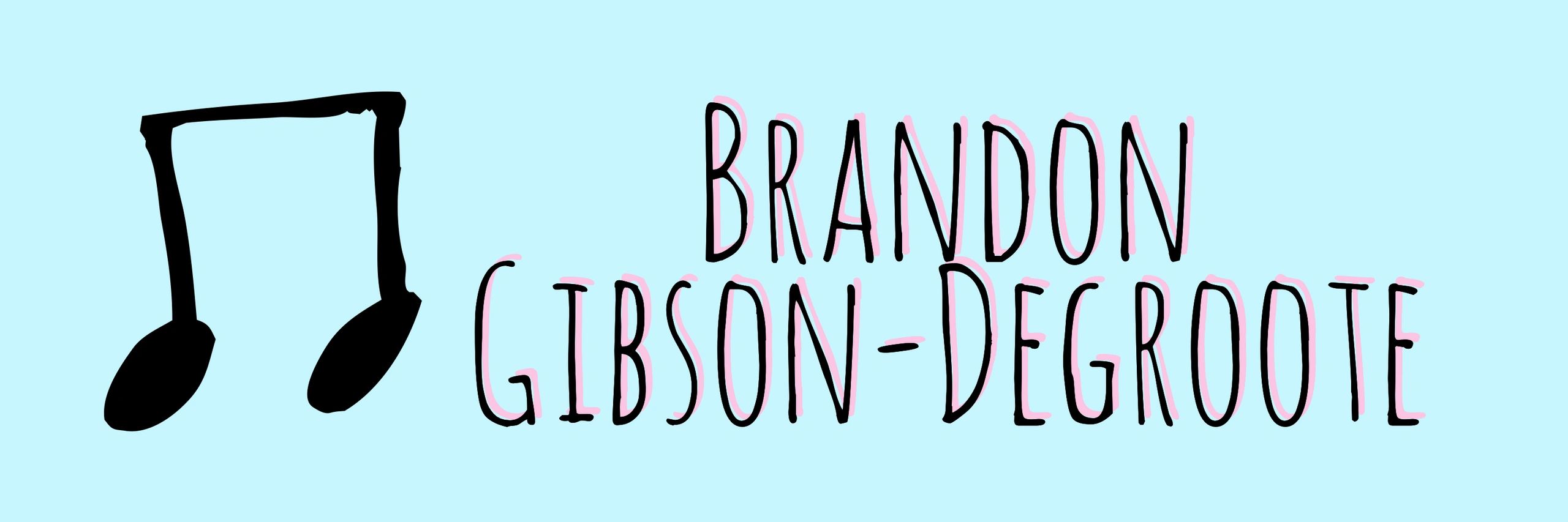 Brandon Gibson-DeGroote