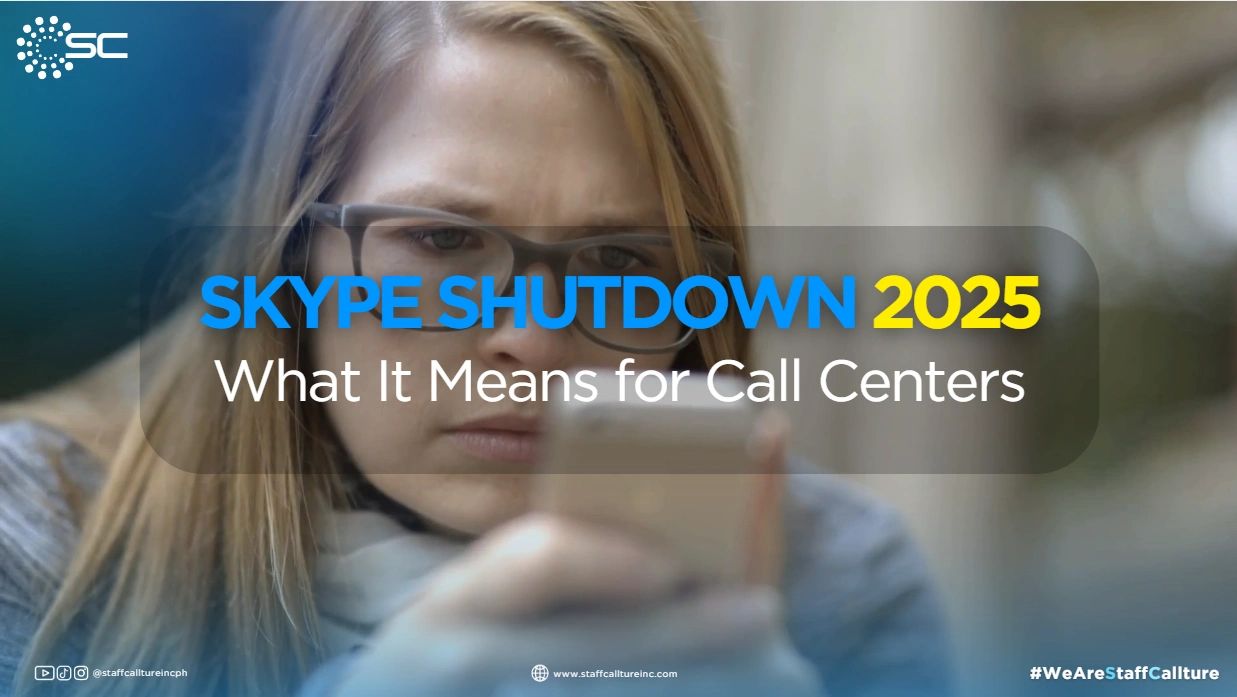 Skype Shutdown 2025: What It Means for Call Centers
