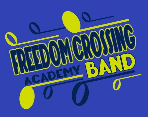 Freedom Crossing Academy Band