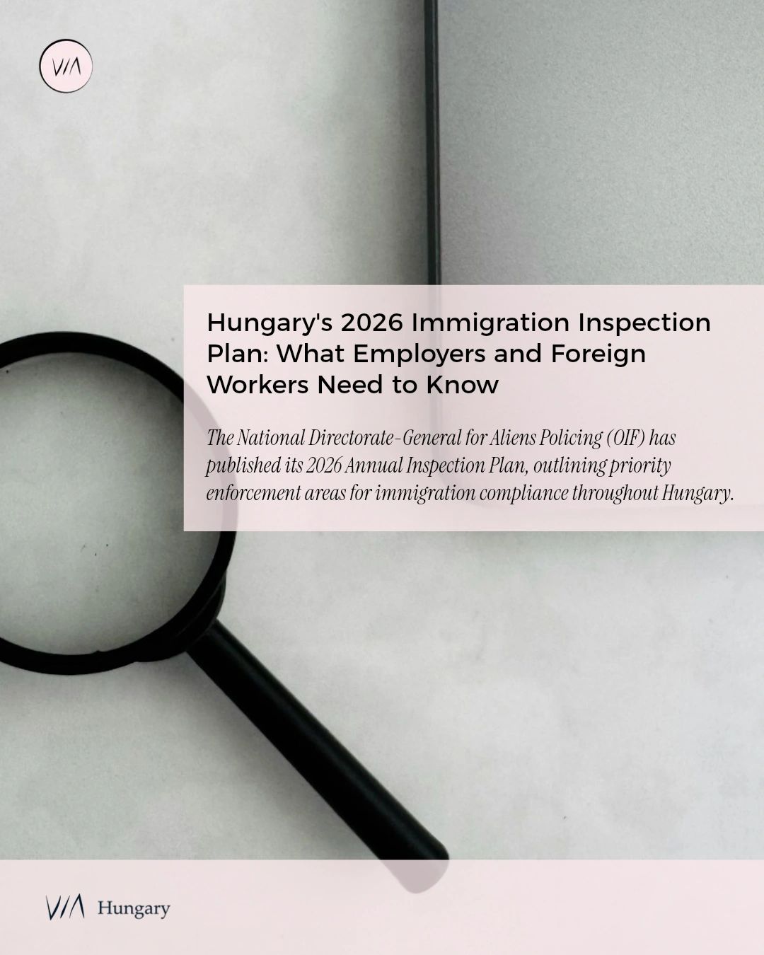Hungary 2026 Immigration Inspection: What Employers Need To Know