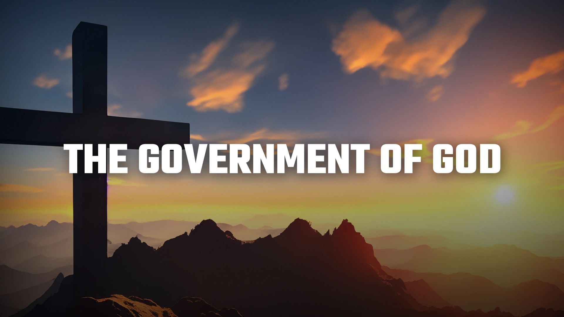 Kingdom Paper No. 4: The Government of God