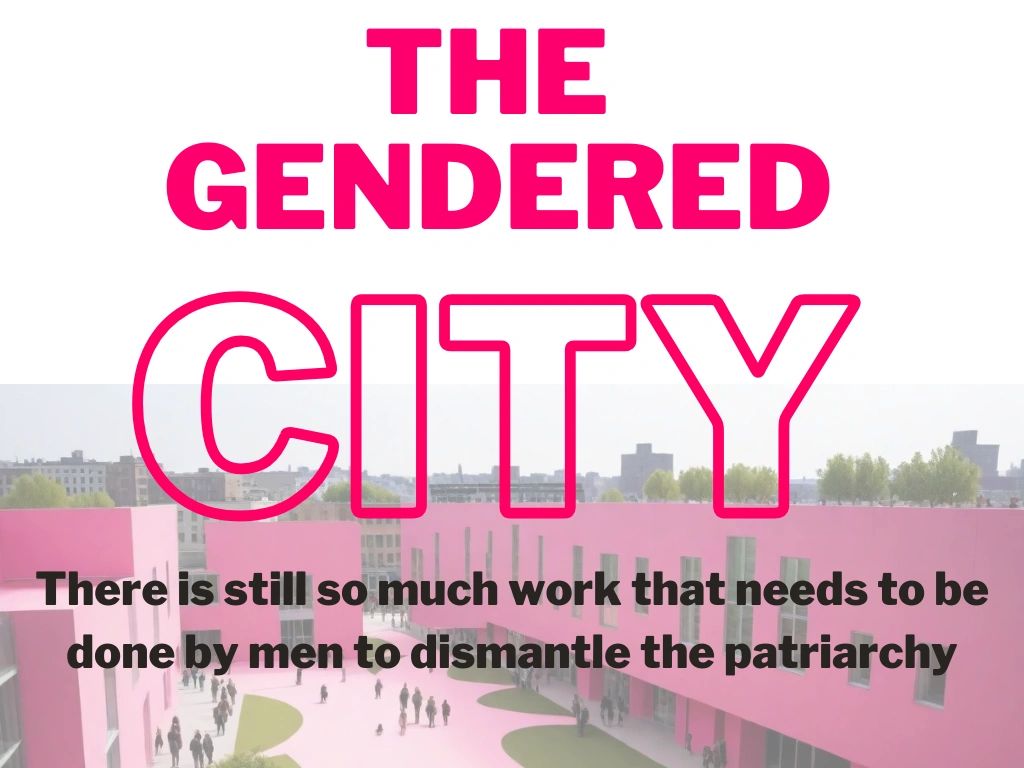 There is no "Gender Equality" Without Men