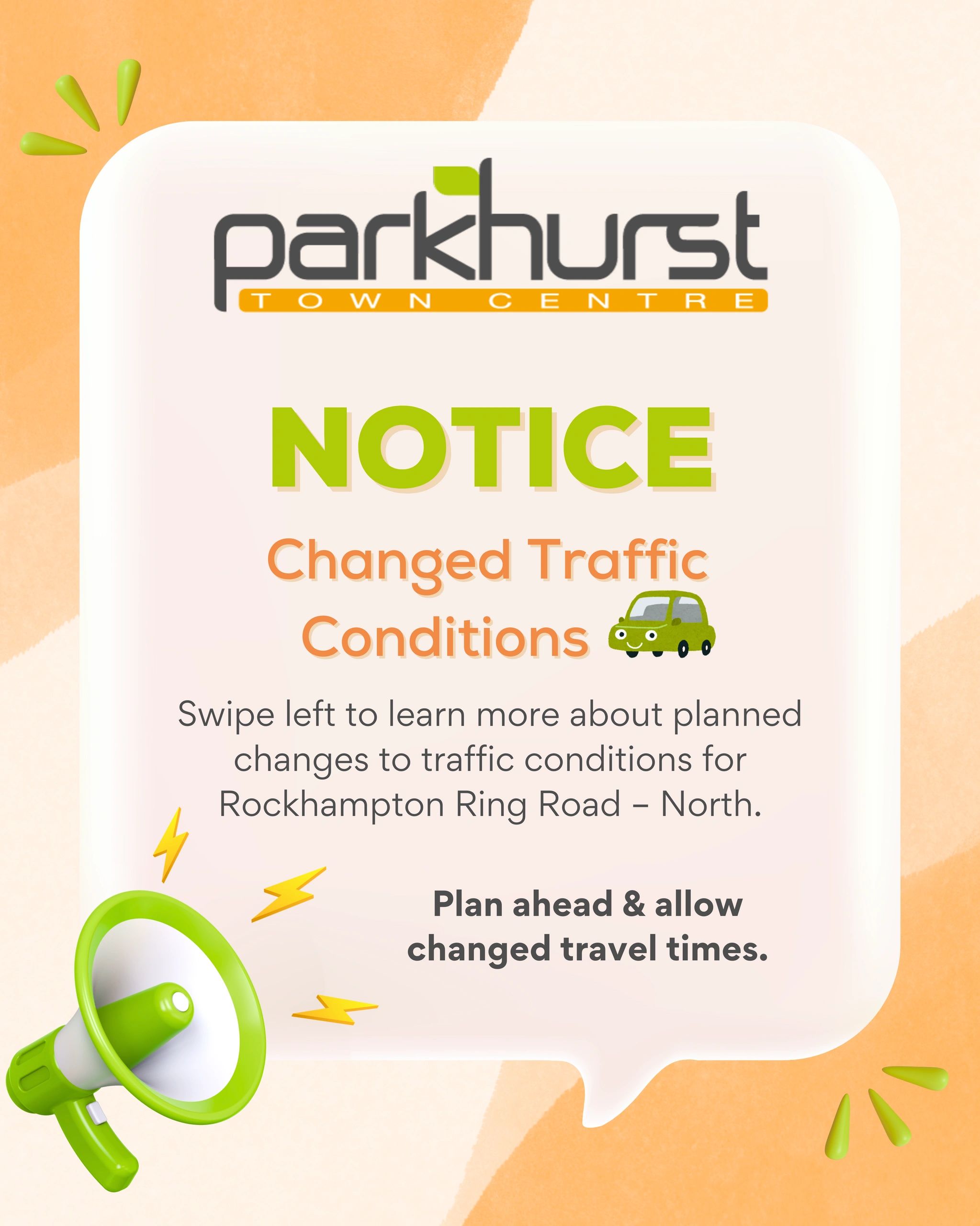 *Archived* Changed Traffic Conditions