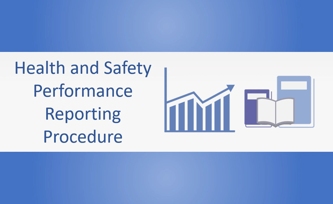 Health and Safety Performance Reporting Procedure