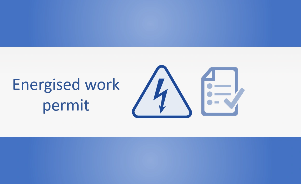 Free Energised Work Permit