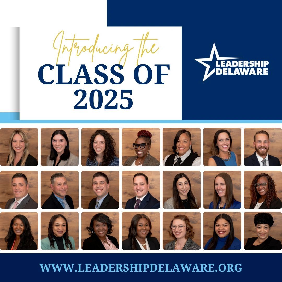 Leadership Delaware, Inc. Announces the Fellowship Class of 2025