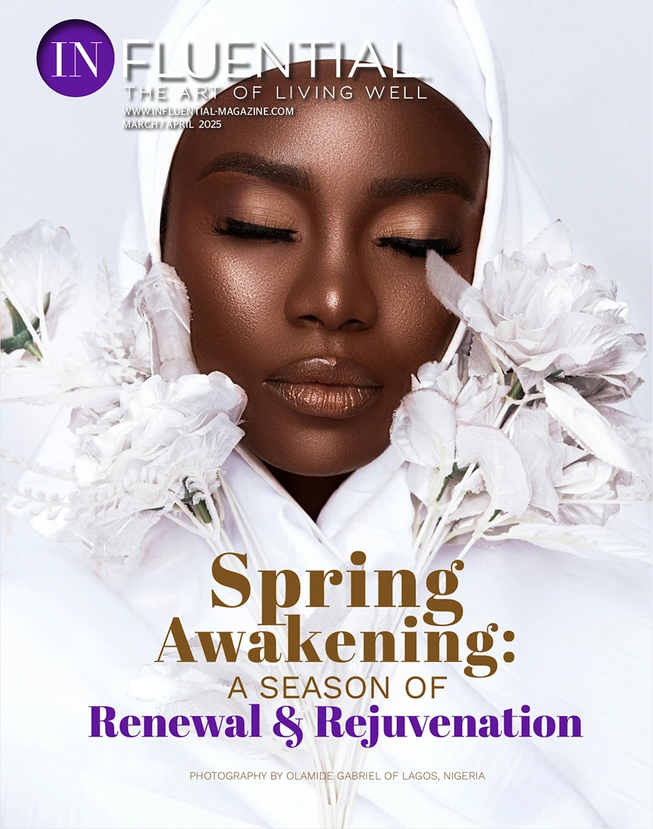 Introducing the March / April 2025 Issue of InFluential Magazine