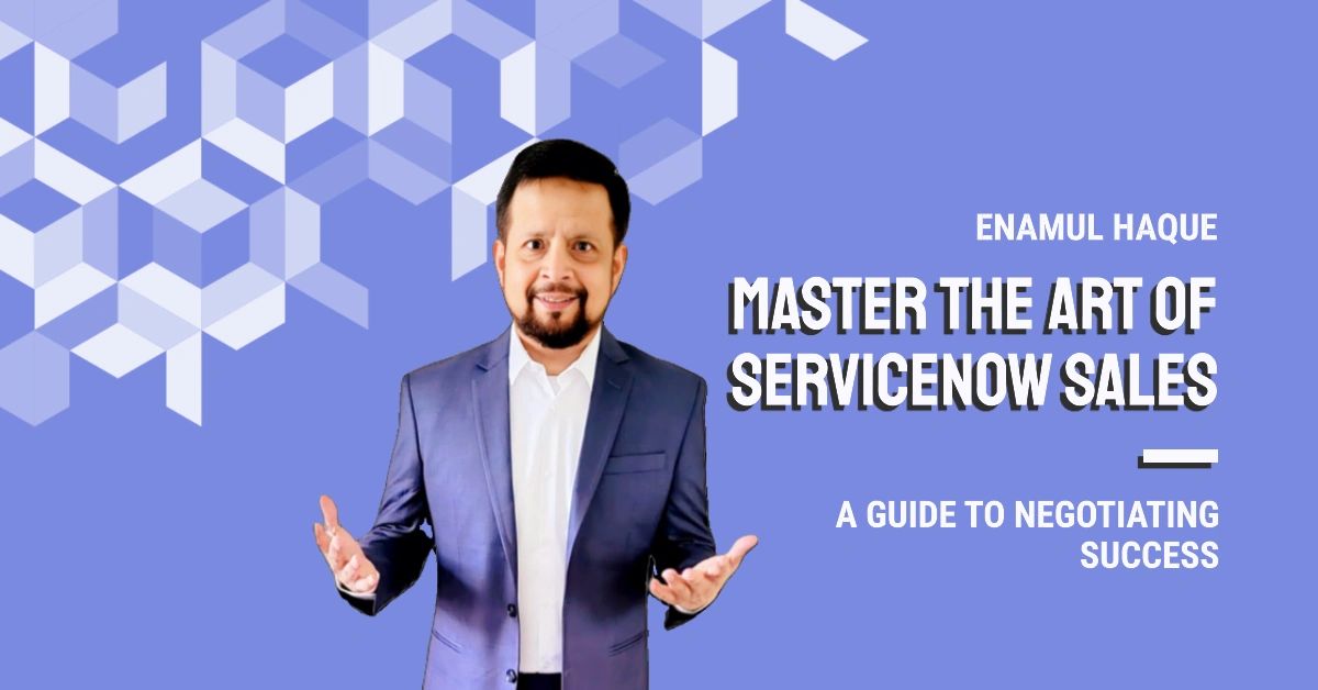 Master the Art of ServiceNow Sales