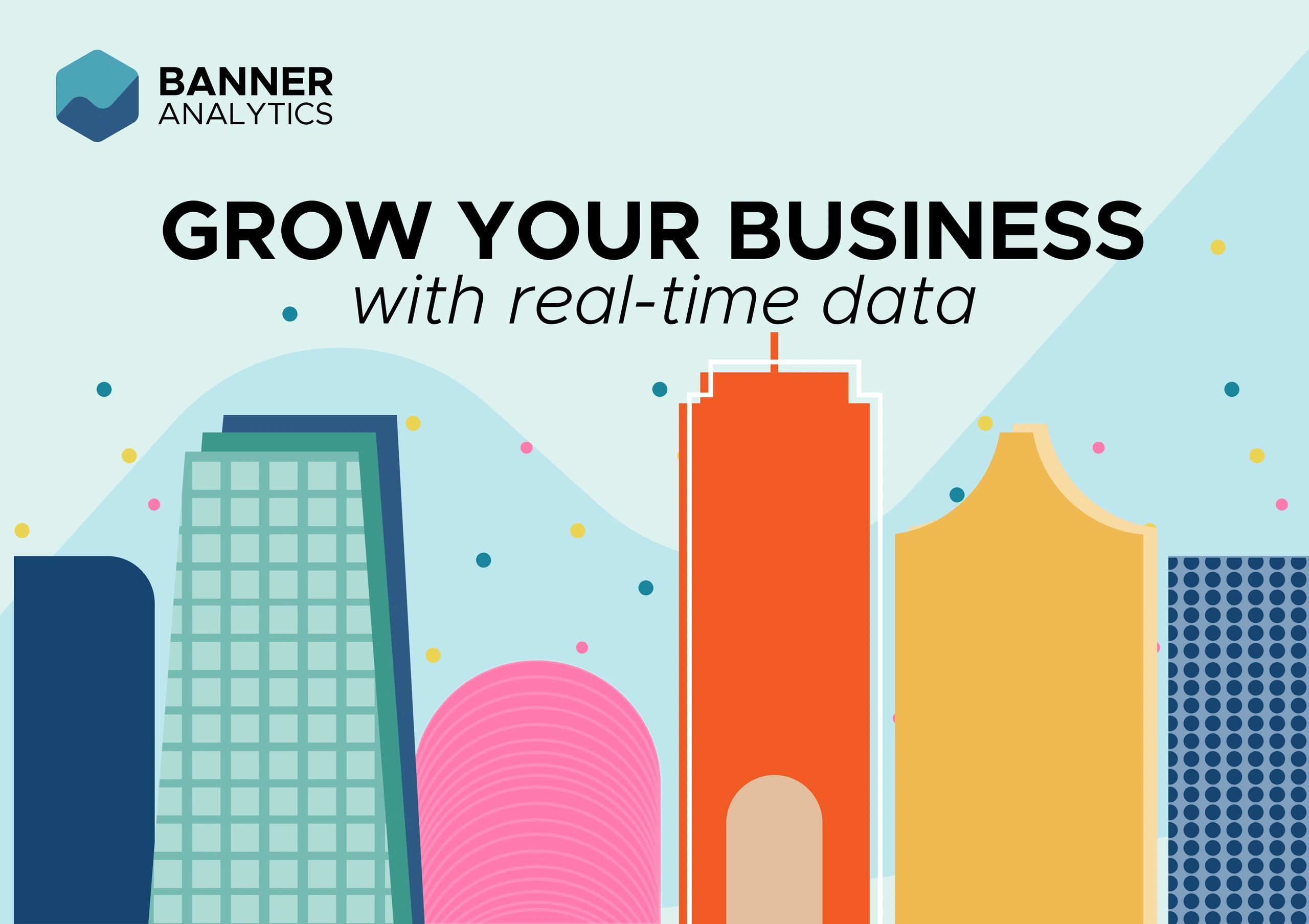 Banner Analytics - Intelligent Dashboards, Integrated Modeling