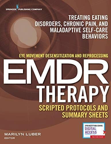 Eye Movement Desensitization and Reprocessing (EMDR) Therapy Scripted ...