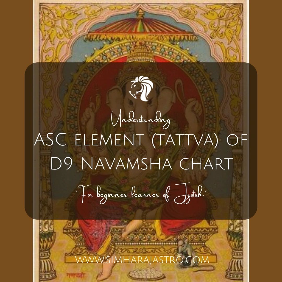 Understanding ASC/Lagna element (tattva) of D9 chart