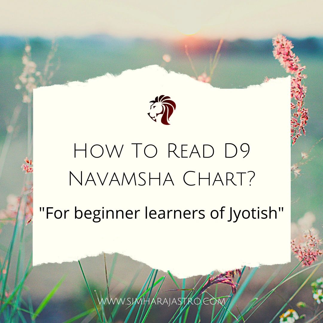 How to read D9 Navamsha Chart? (PART1)