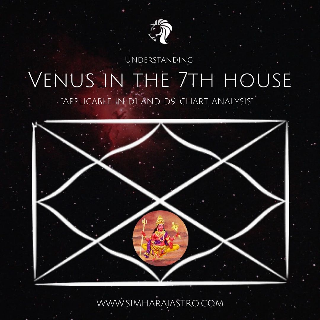Venus in the 7th house (D1 & D9)