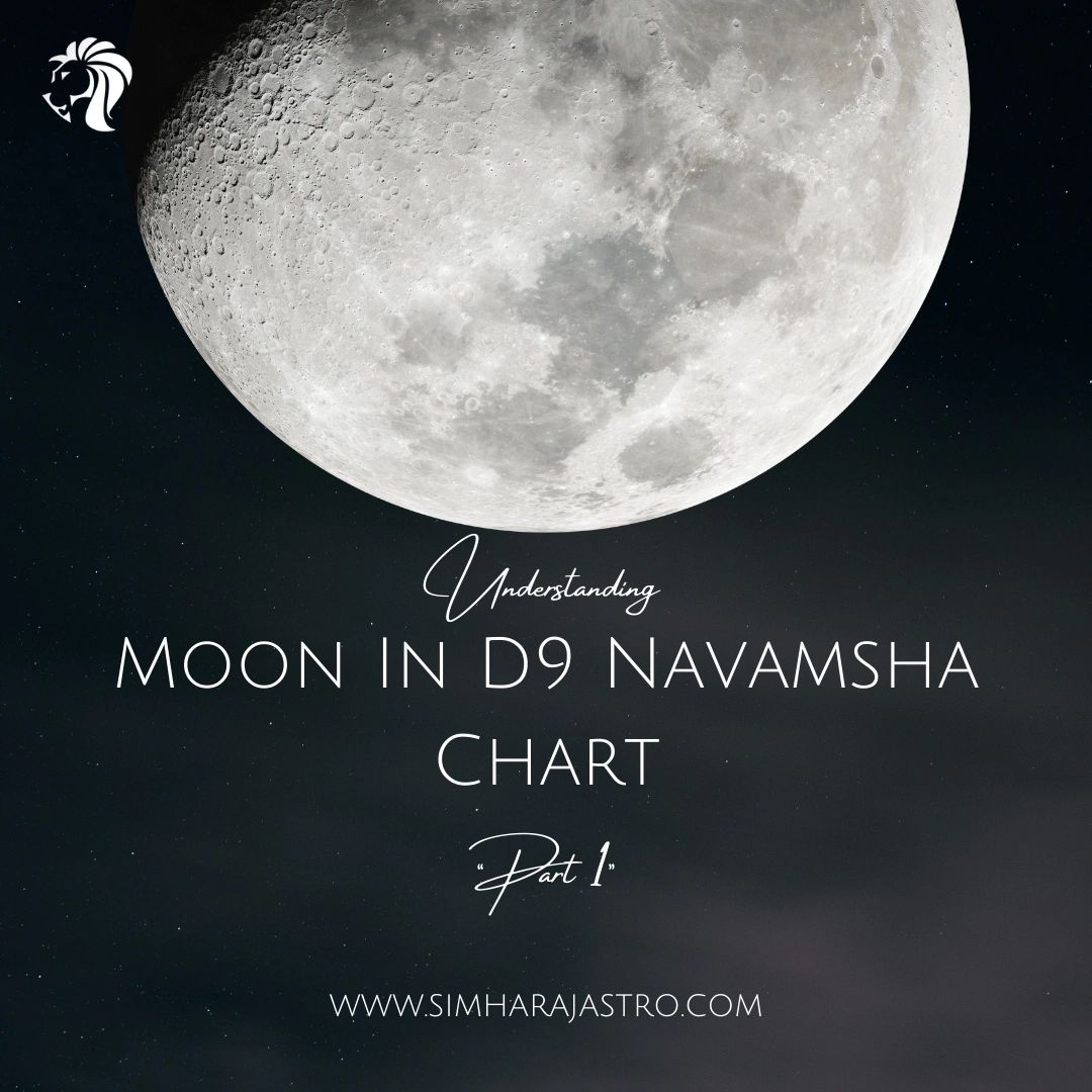 Understanding Moon in D9 Navamsa Chart