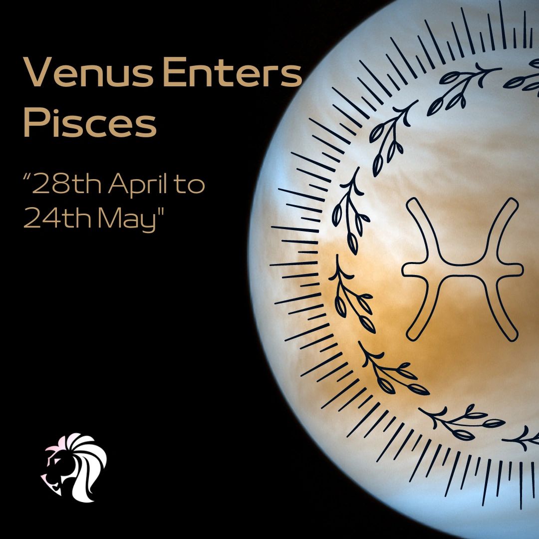 Venus transits Pisces (Exaltation sign)
