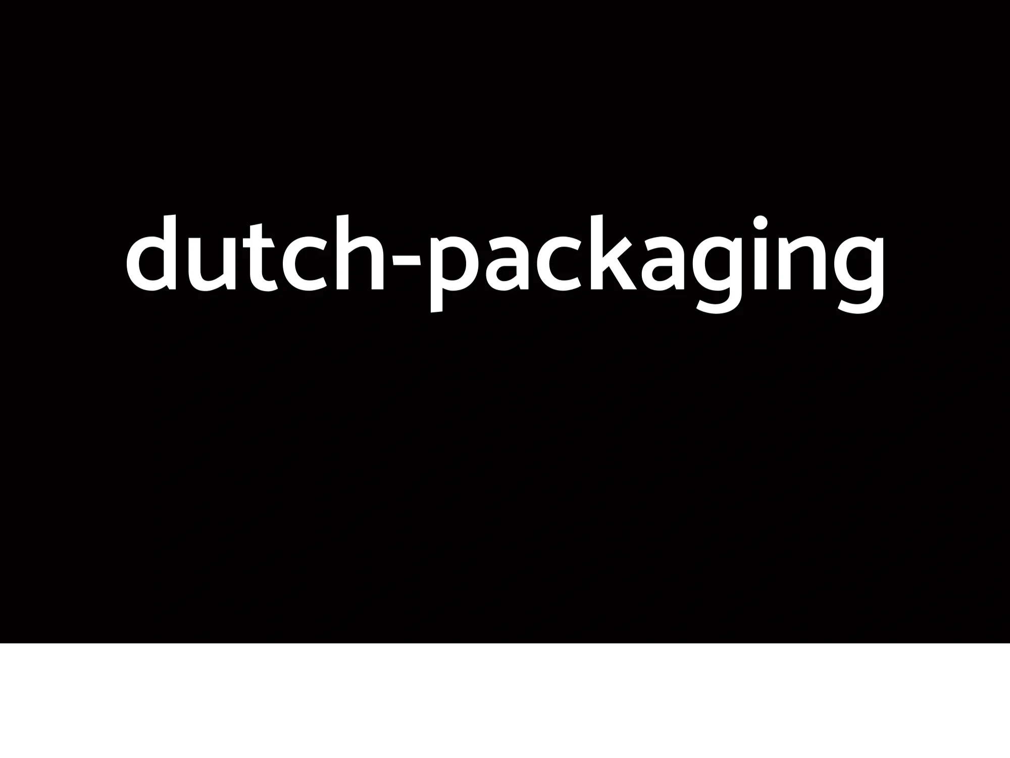 Dutch-packing