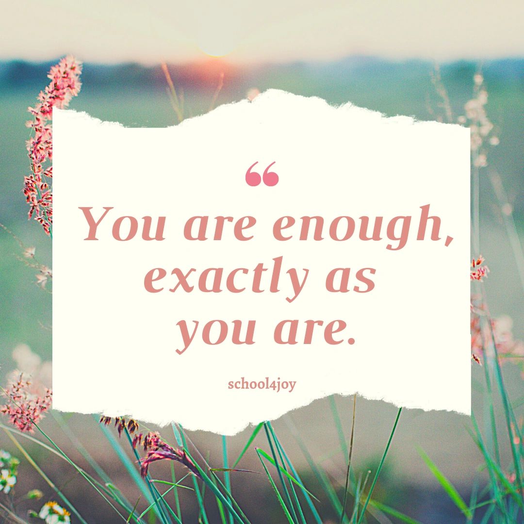 10 Practices to Help You Cultivate the Belief that You Are Enough