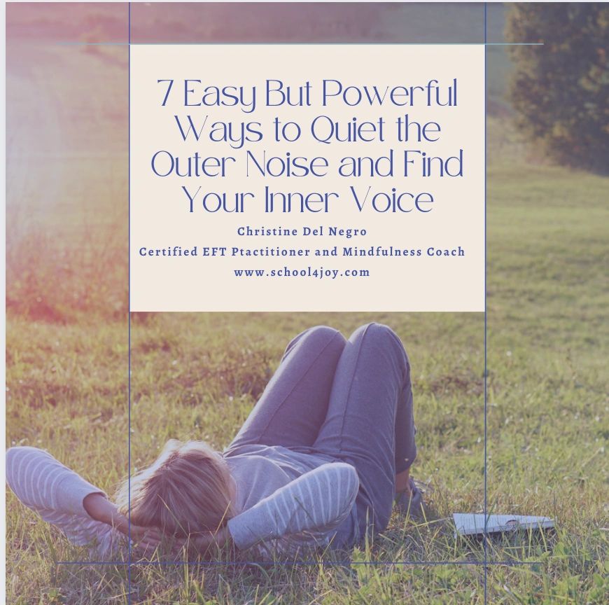 7 Easy But Powerful Strategies to Quiet the Outer Noise and Find Your ...
