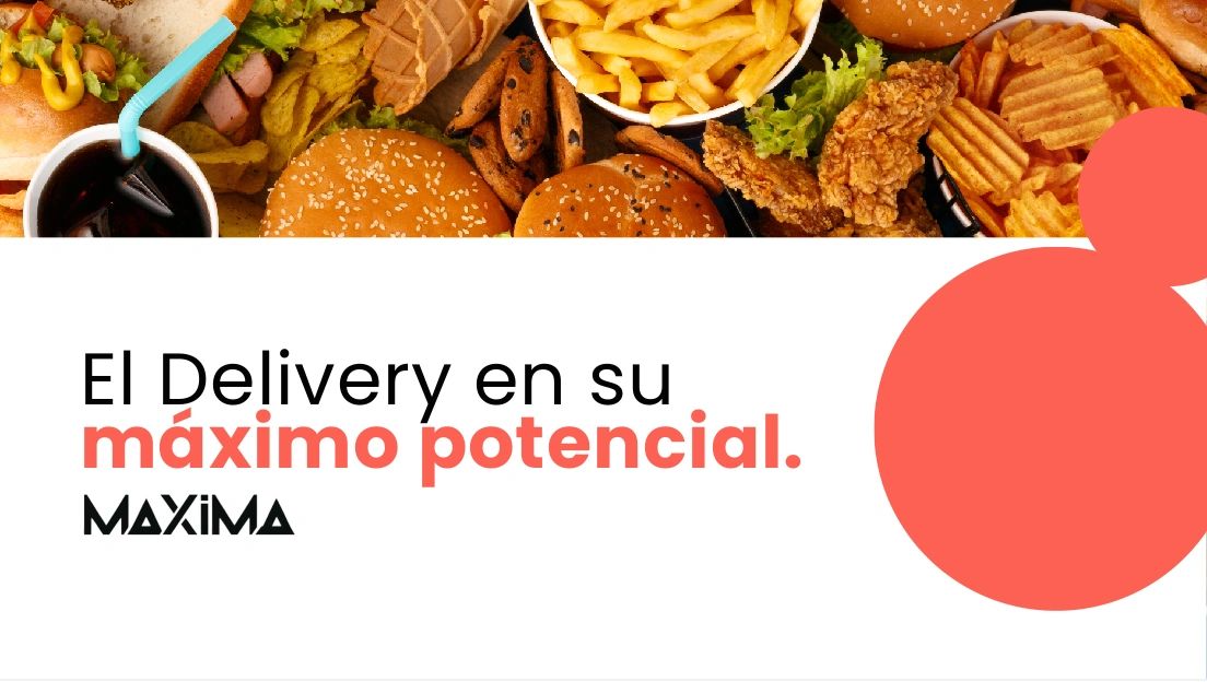 Gestionamos Y Potenciamos Tu Delivery - Maxima