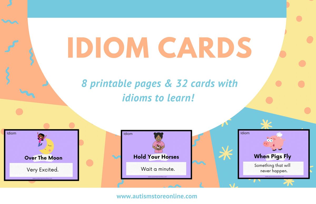 Idiom Cards / Learning Idioms / Autism / SPED / Special Education