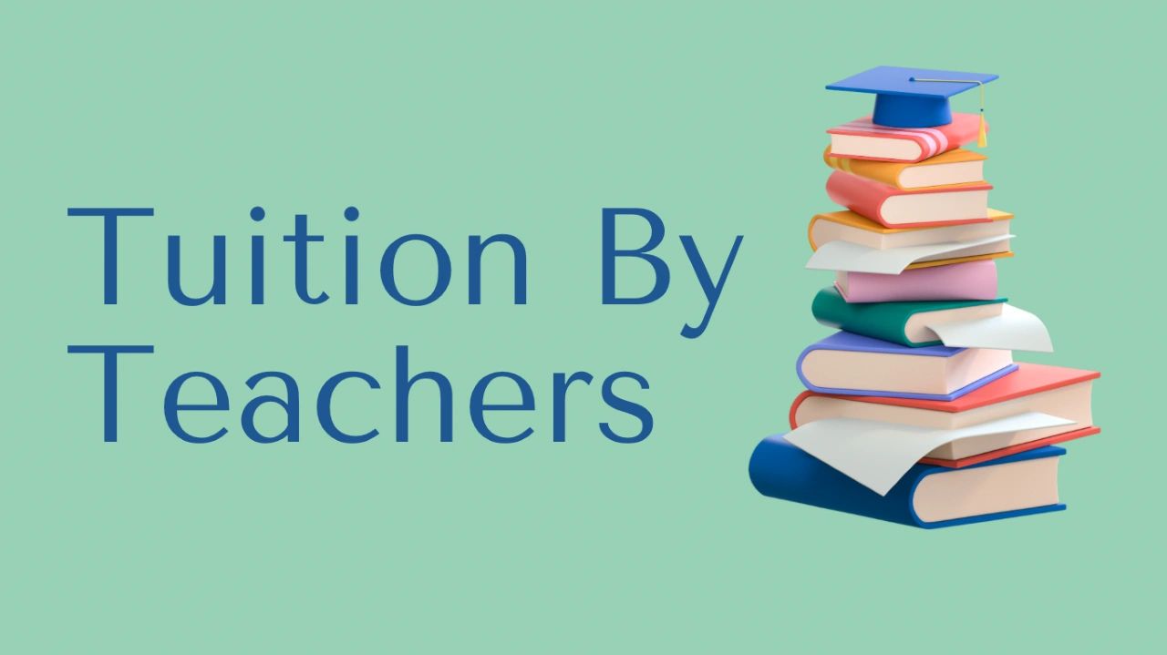 Tuition By Teachers - Tutoring Services, Home Tutor, Online Tutoring