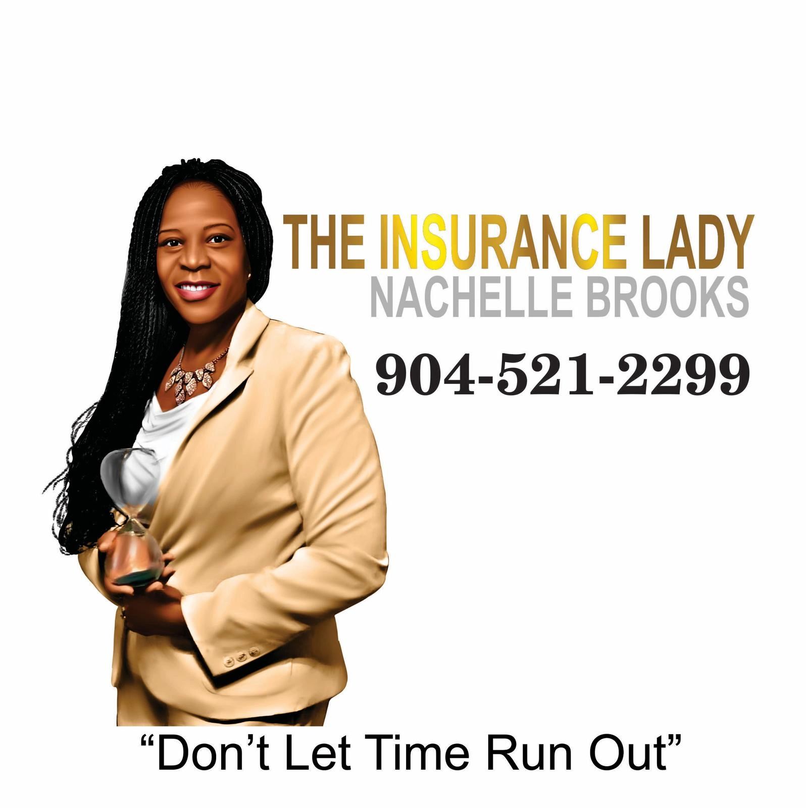 Nachelle Brooks, The Insurance Lady