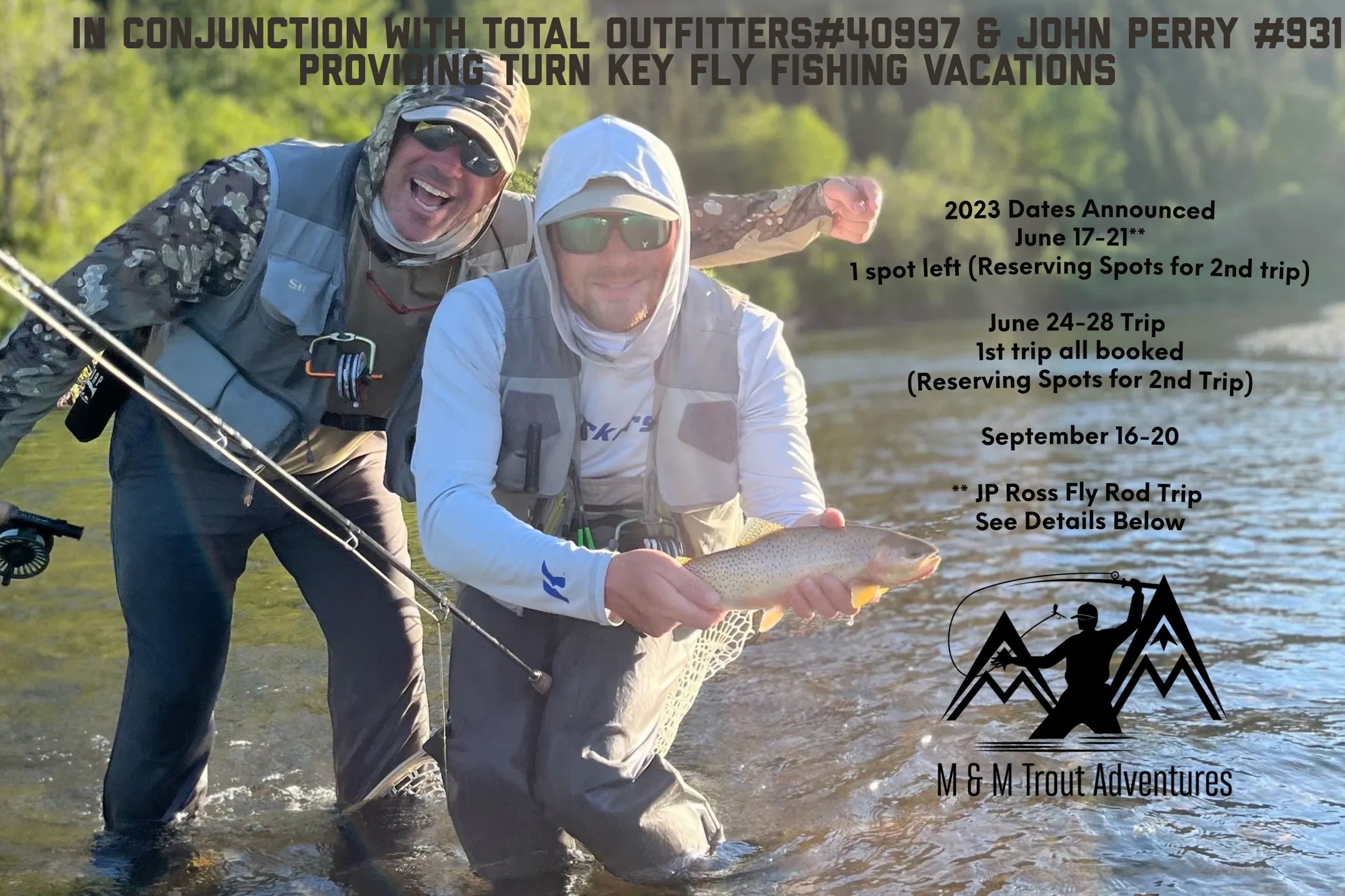M&M Trout Adventures - Fly Fishing Vacations