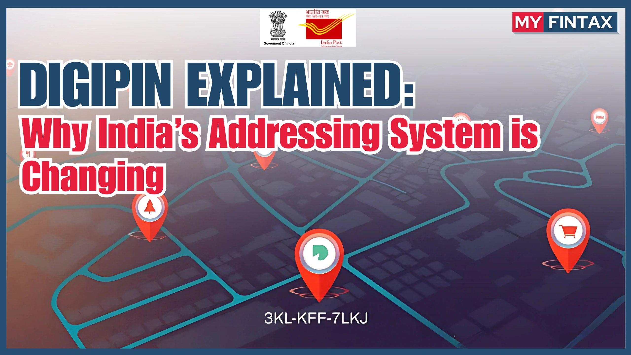 DIGIPIN Explained: Why India’s Addressing System is Changing