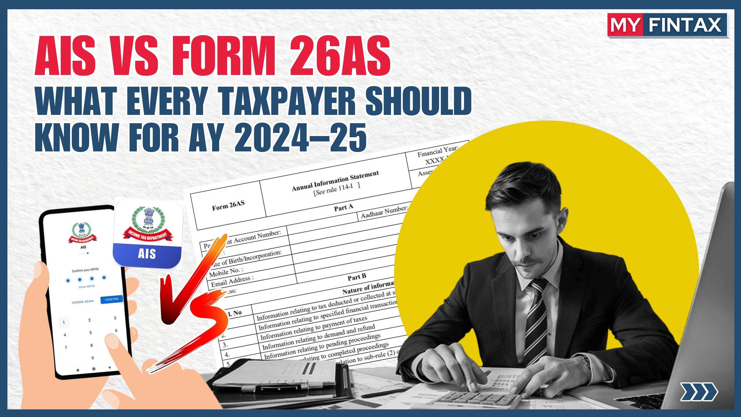 AIS vs Form 26AS: What Every Taxpayer Should Know for AY 2024–25