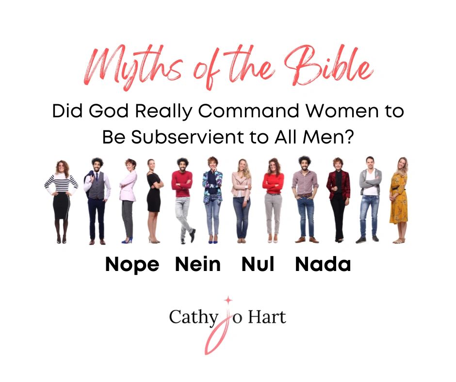 Did God Really Command Women To Be Subservient to All Men?