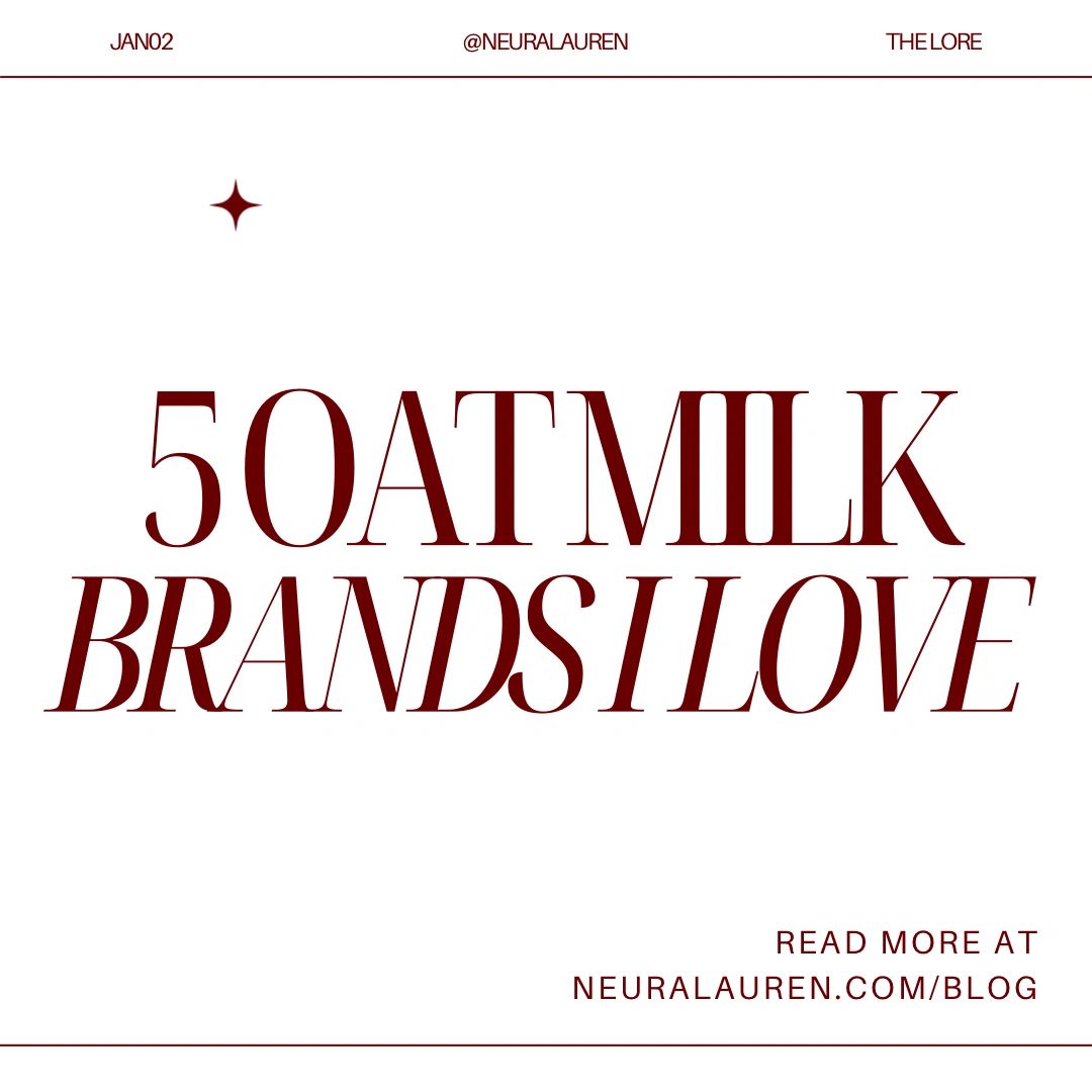5 Oat Milk Brands I Love