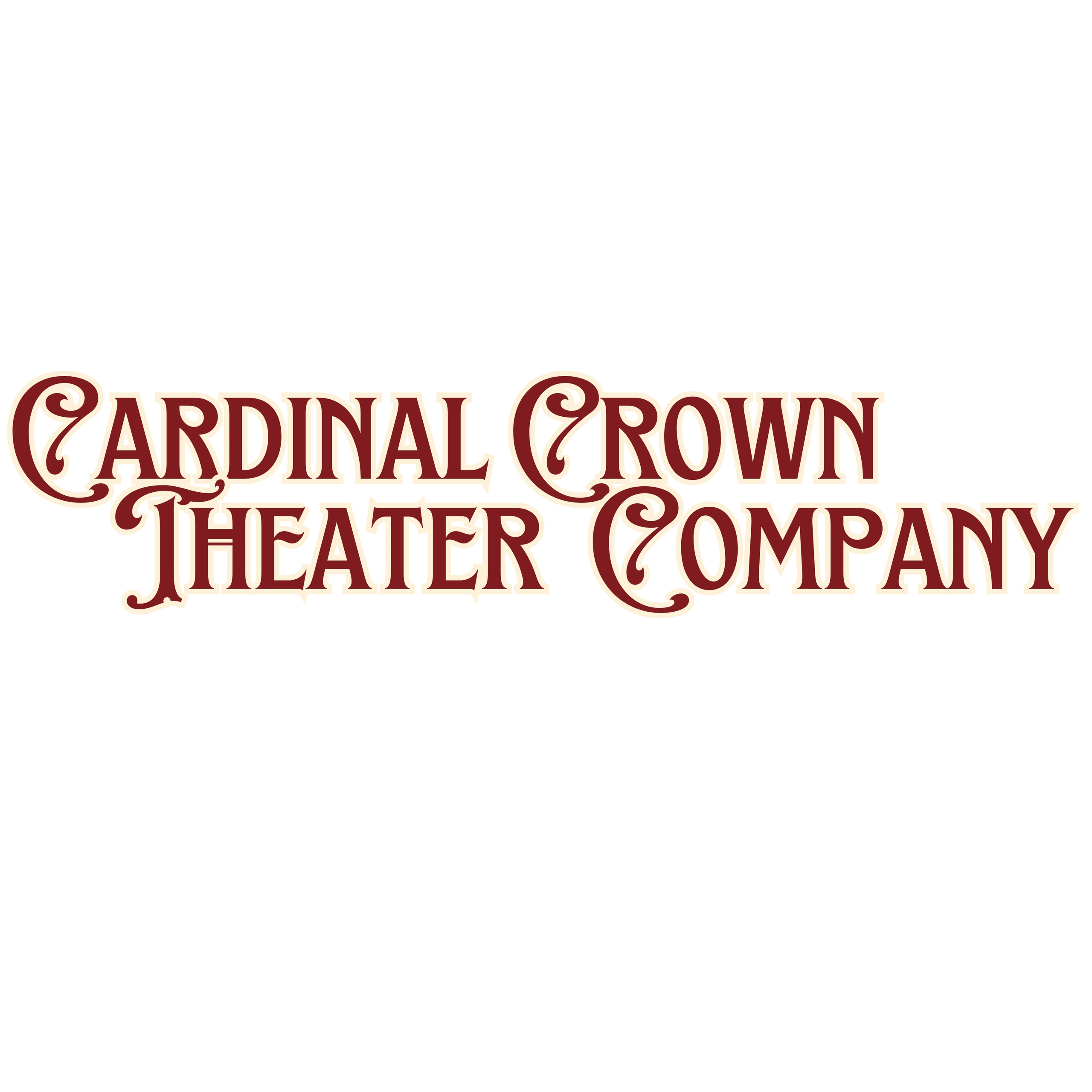 CARDINAL CROWN THEATER COMPANY