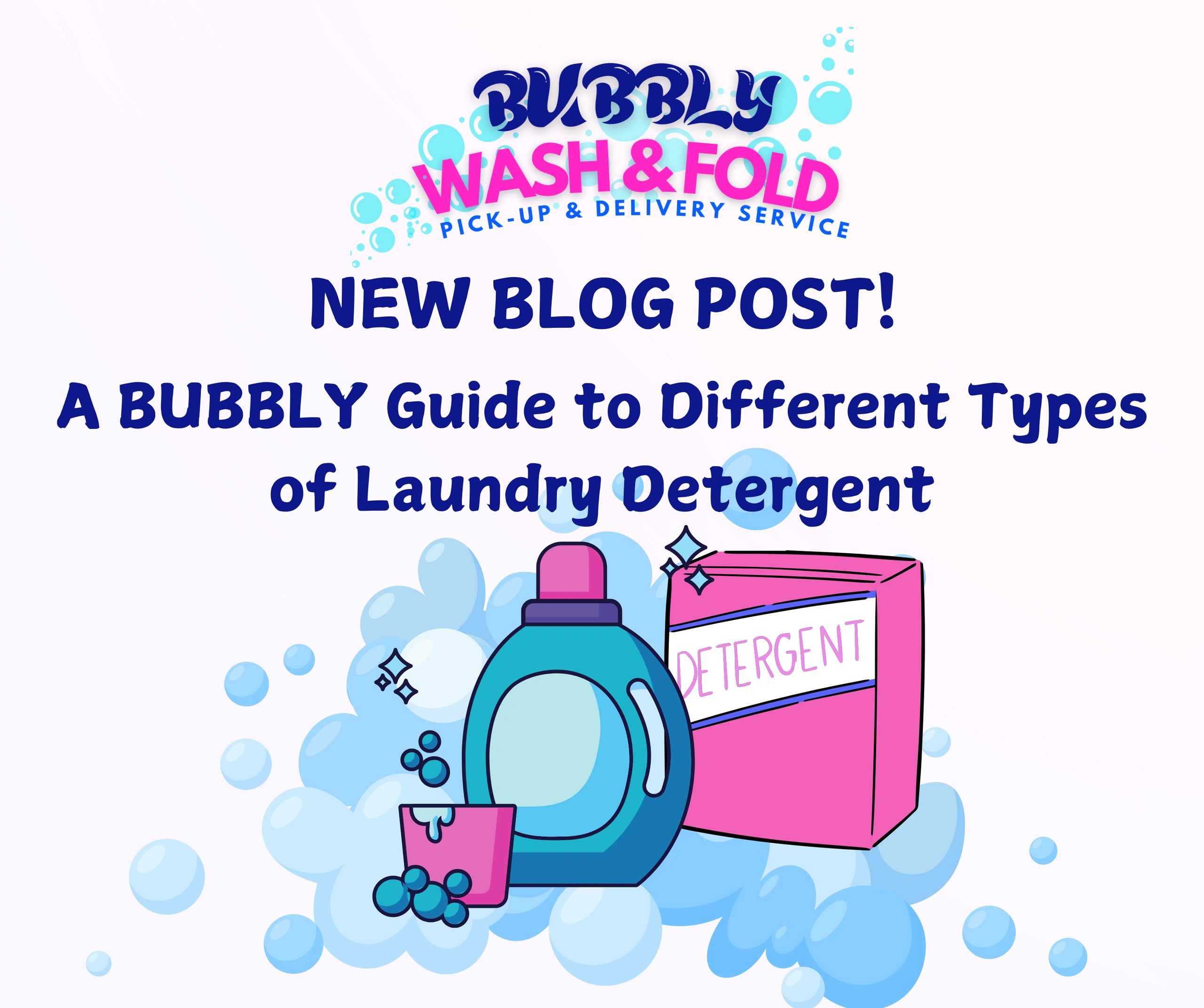 A BUBBLY Guide to Different Types of Laundry Detergent