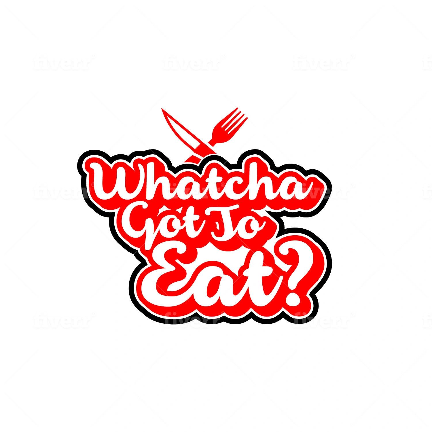 Whatcha Got To Eat?
