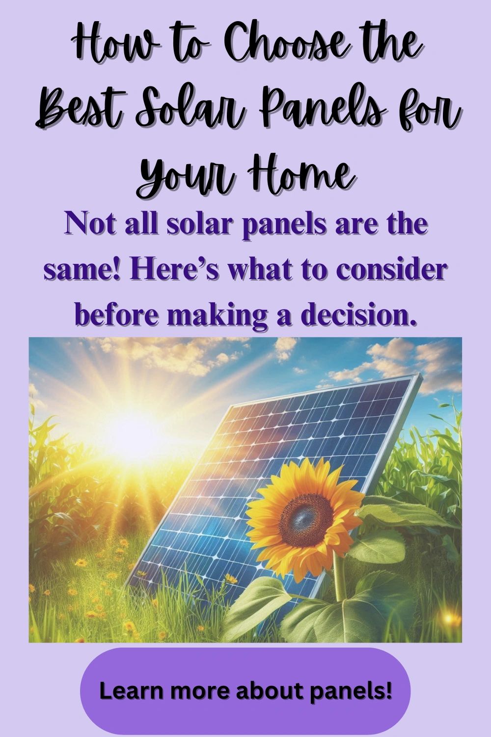 How to Choose the Best Solar Panels for Your Home