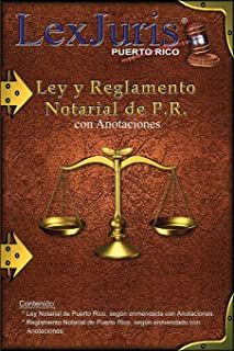 Ley y Reglamento Notarial con Anotaciones