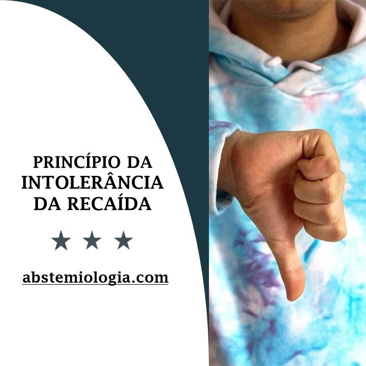 PRINCÍPIO DA INTOLERÂNCIA DA RECAÍDA