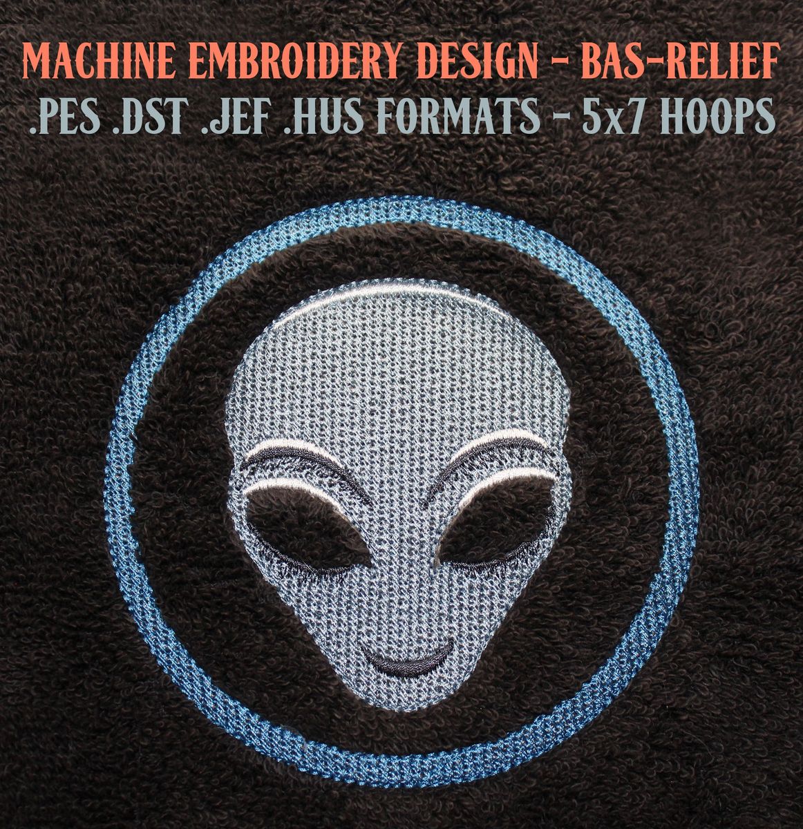 Alien Bas-Relief - Machine Embroidery Design - 5x7 Size - .PES .DST ...