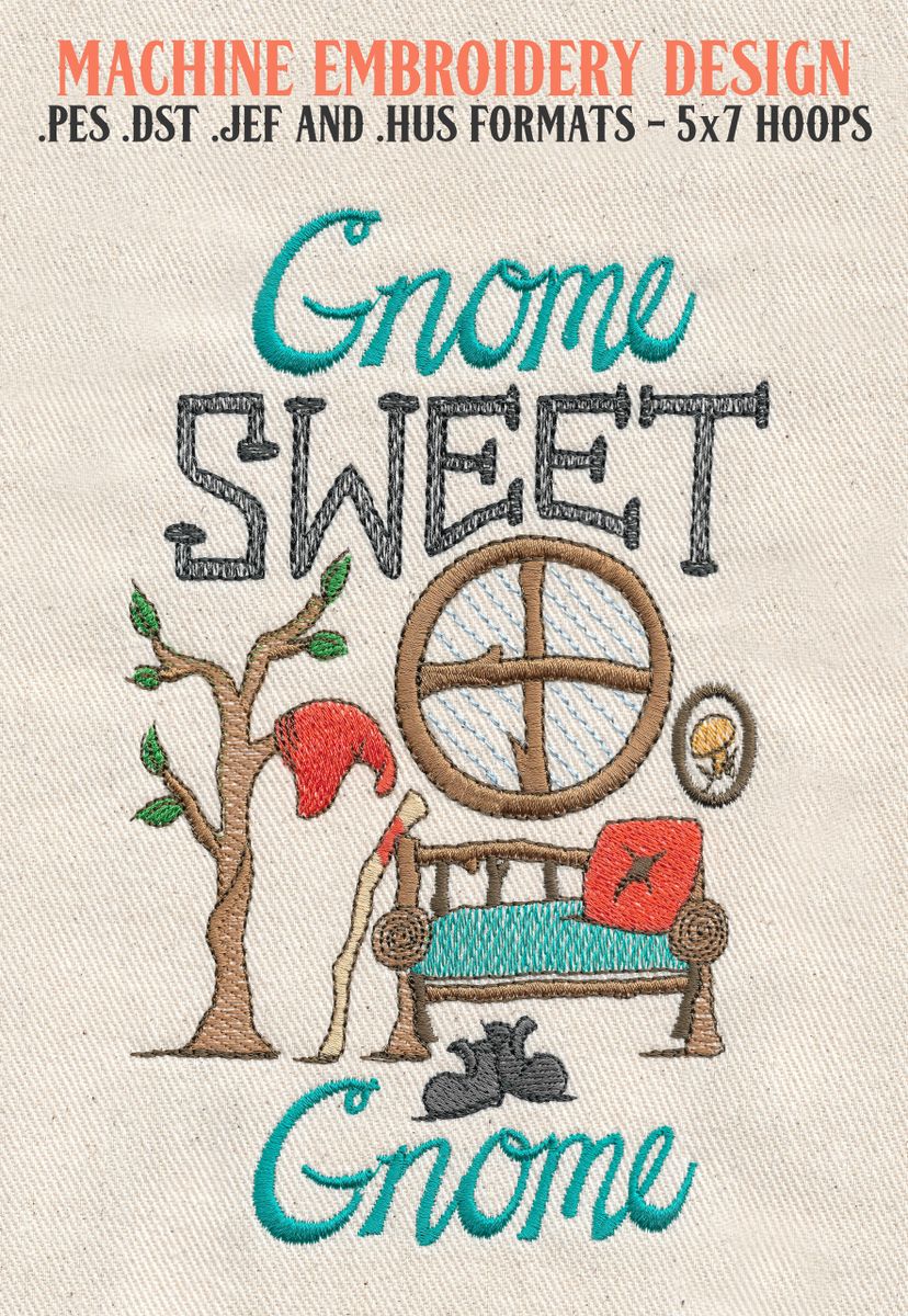 Gnome Sweet Gnome - Machine Embroidery Design - 5x7 Size - .PES .DST ...