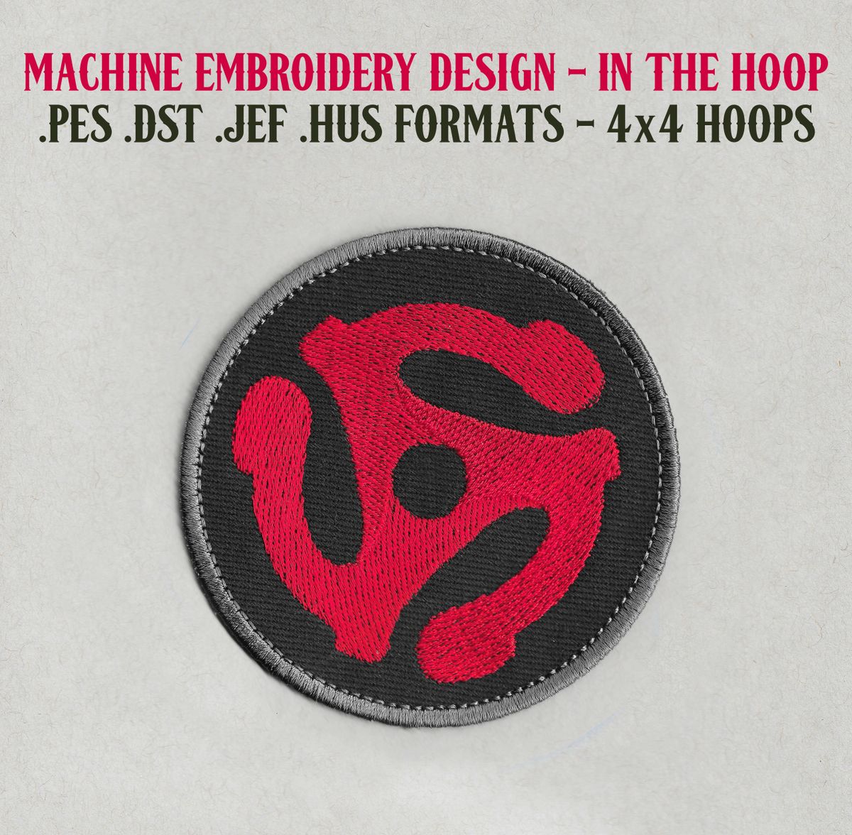 In The Hoop Patch 45 RPM Record Adapter - Machine Embroidery Design ...