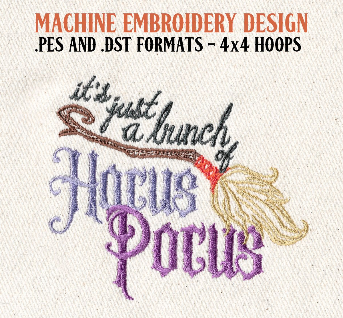 It's Just A Bunch Of Hocus Pocus - Machine Embroidery Design - 4x4 Size ...