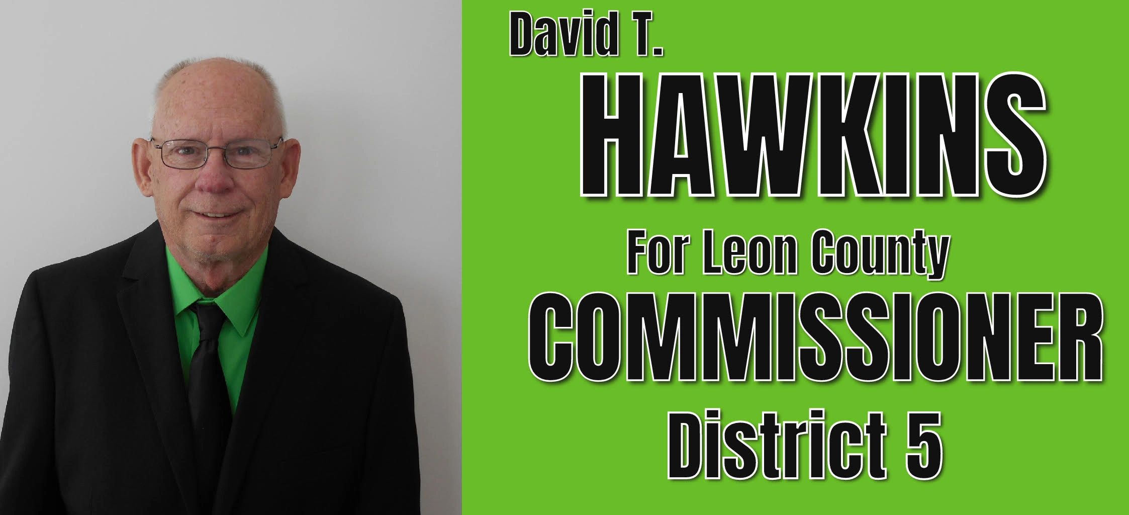 Elect David T. Hawkins to County Commissioner