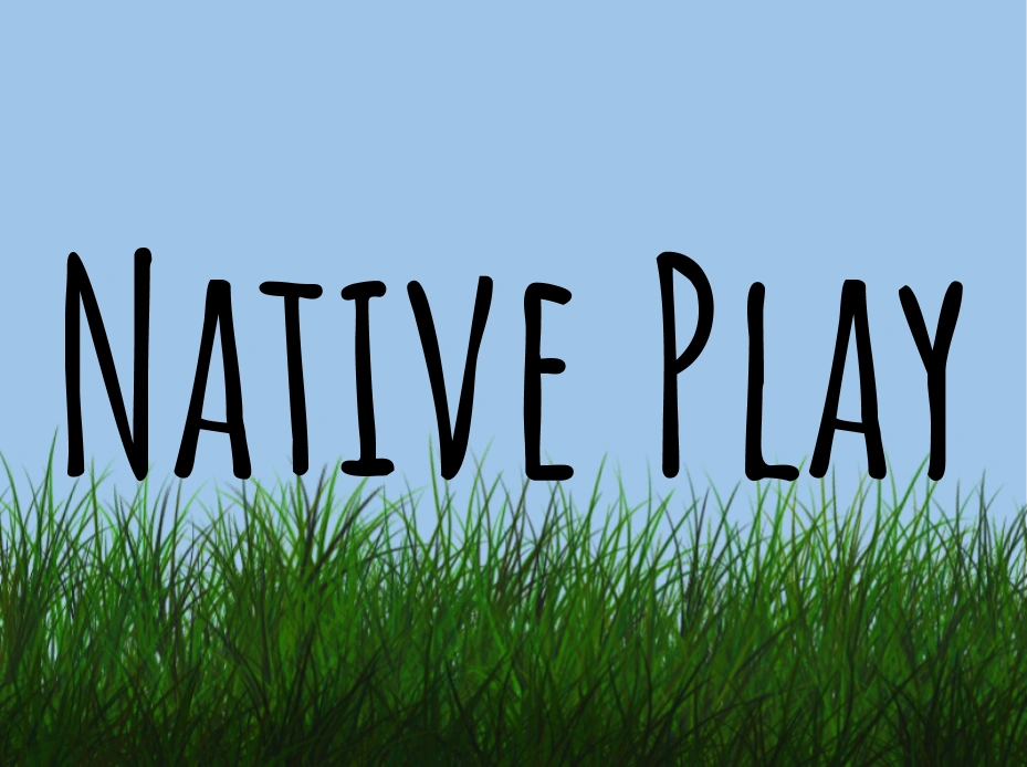 Native Play