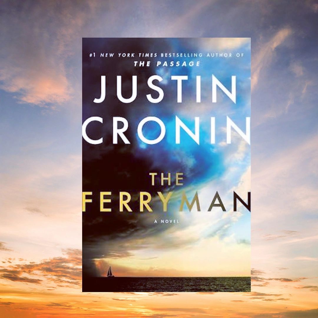 Book Review: The Ferryman by Justin Cronin