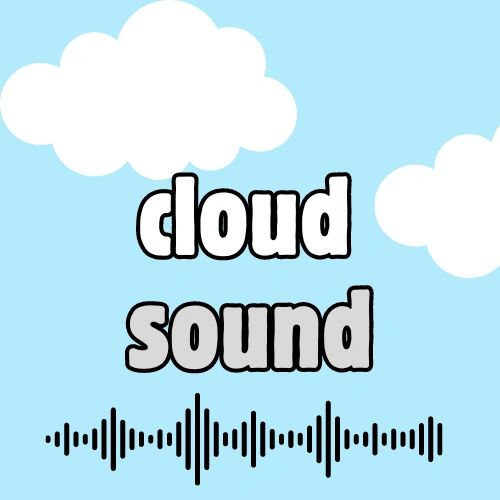 Cloud Sound